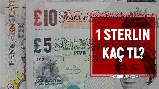 Sterlin ne kadar? 27 Ağustos 2022 1 sterlin kuru kaç TL? Sterlin son ...