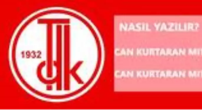 Cankurtaran nasıl yazılır? TDK'ya cankurtaran mı, can kurtaran mı ...