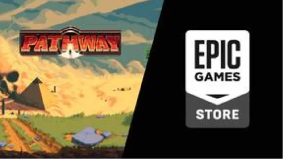 Pathway, Epic Games Store'da Ücretsiz Oldu - Haberler