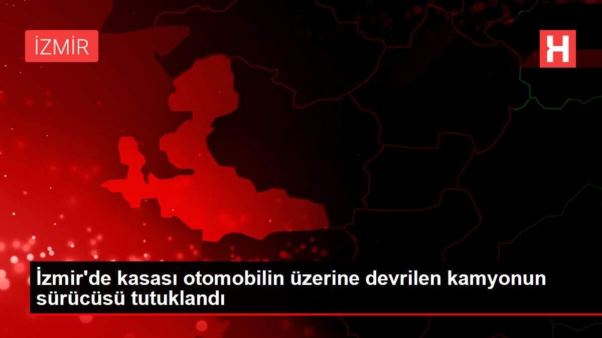 Son dakika haberleri! İzmir'de kasası otomobilin üzerine devrilen ...