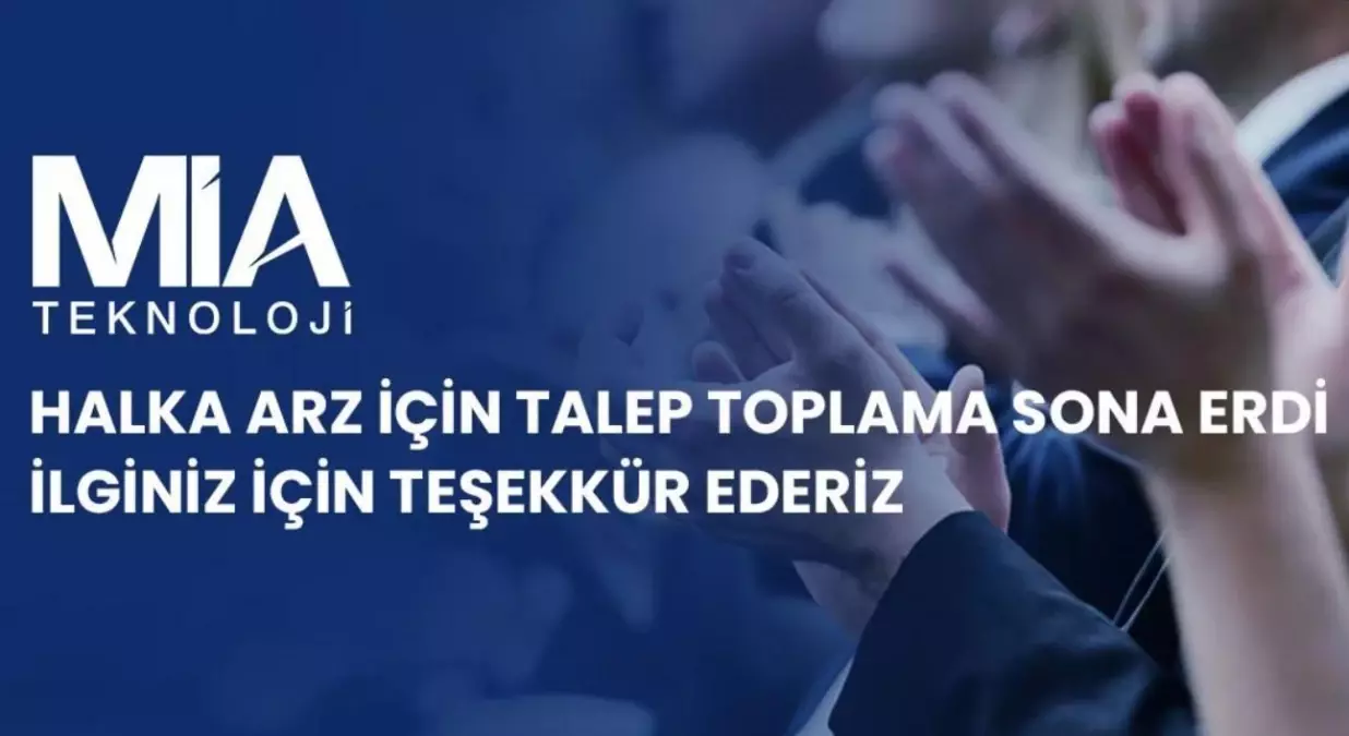 MİA Teknoloji'nin Halka Arzına 2,5 Kat Talep Geldi - Haberler MİA Teknoloji'nin Halka Arzına 2,5 Kat Talep Geldi - Haberler