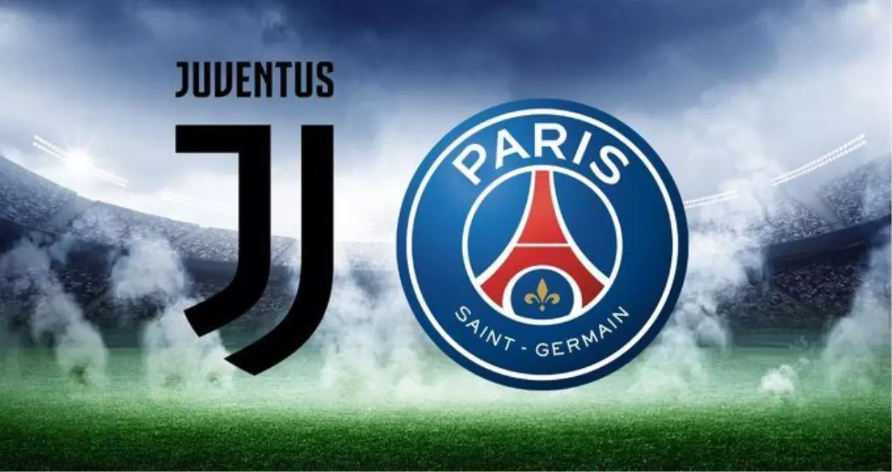 Juventus Paris Saint Germain Maçı Saat Kaçta Hangi Kanalda Paris