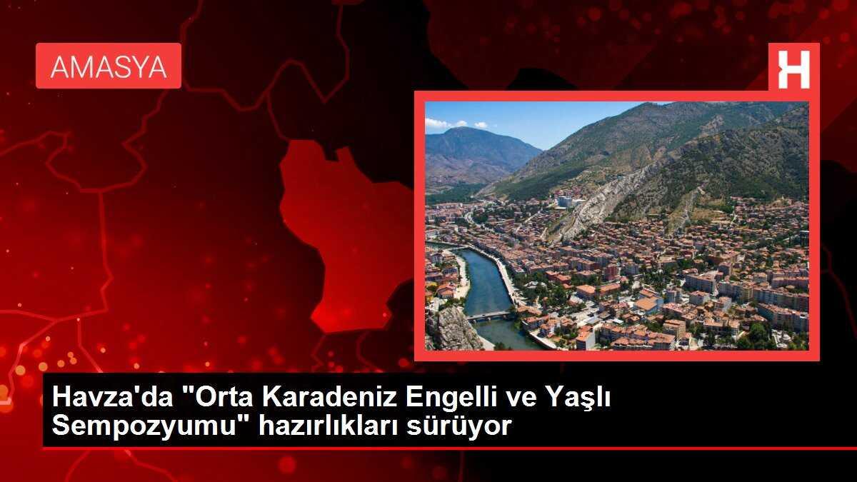 Havza'da "Orta Karadeniz Engelli ve Yaşlı Sempozyumu" hazırlıkları sürüyor - Haberler