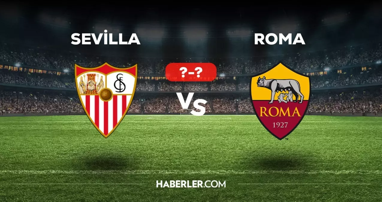 Sevilla Roma maçı kaç kaç, bitti mi? MAÇ SKORU! Sevilla Roma maçı kaç ...