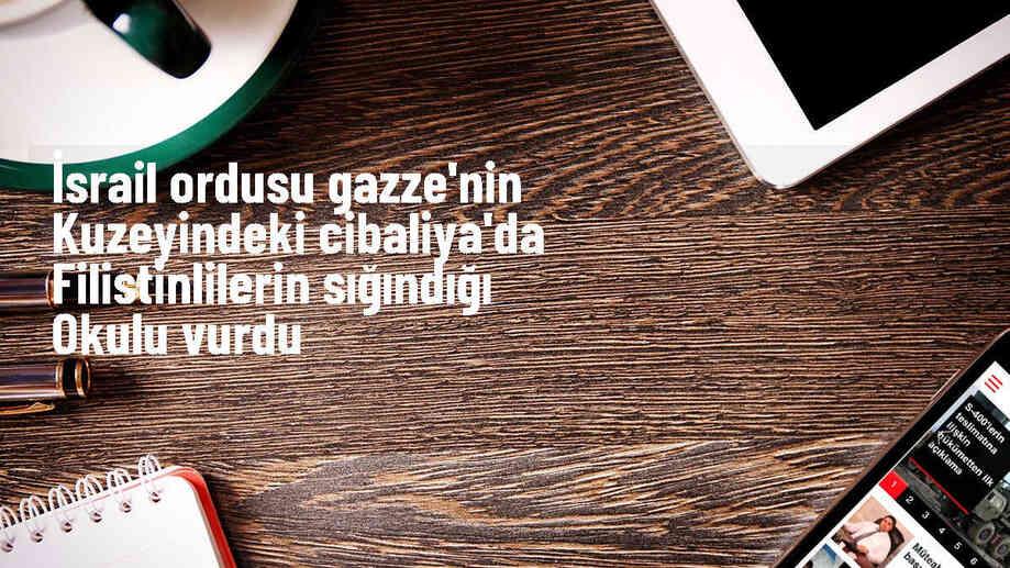 İsrail ordusu Gazze'deki okula hava saldırısı düzenledi - Haberler İsrail ordusu Gazze'deki okula hava saldırısı düzenledi - Haberler