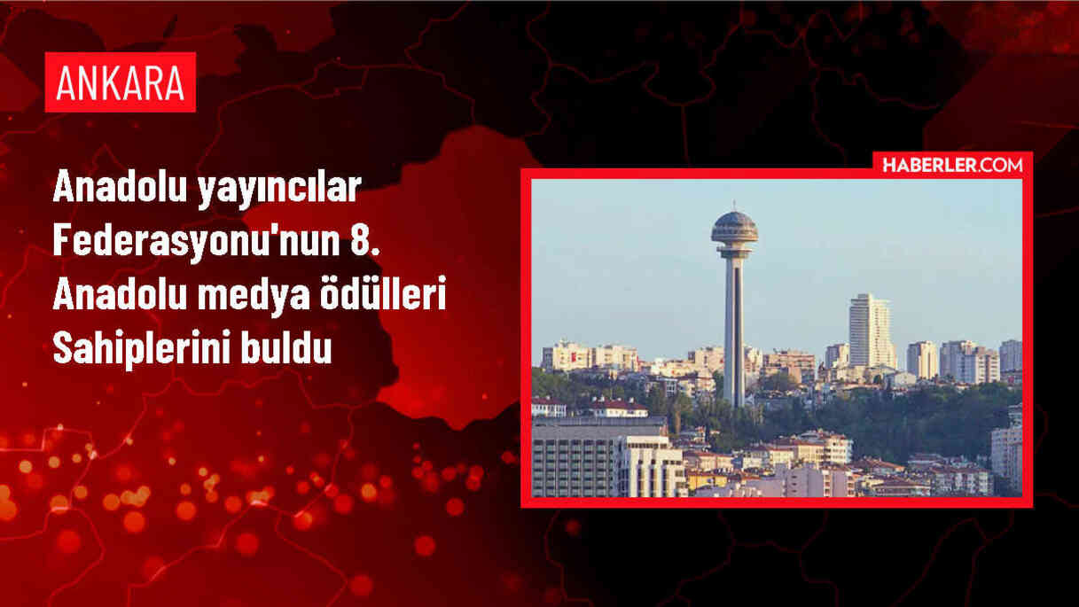 Anadolu Yayıncılar Federasyonu 8. Anadolu Medya Ödülleri Sahiplerini ...