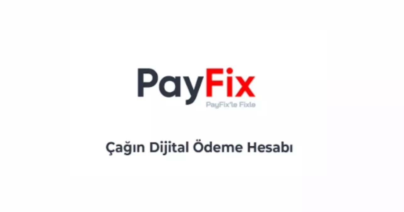 Payfix nedir? Payfix ne işe yarar? - Haberler